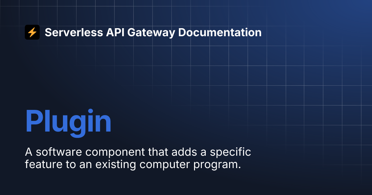 Plugin | Serverless API Gateway Documentation Plugin | Serverless API Gateway Documentation