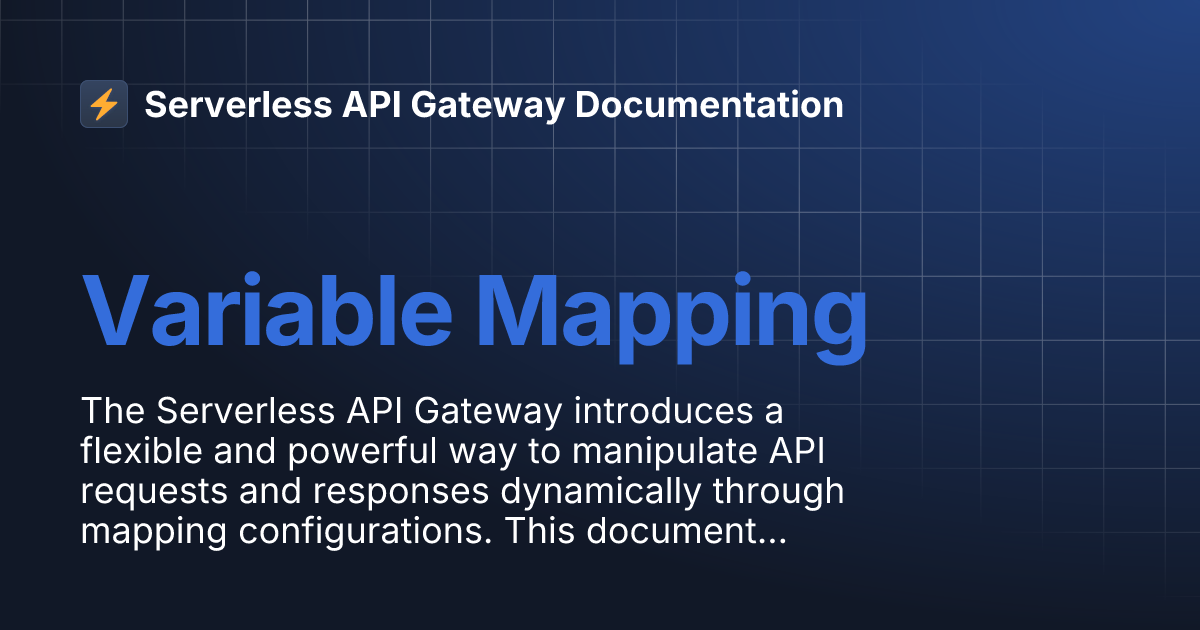 Variable Mapping Serverless Api Gateway Documentation