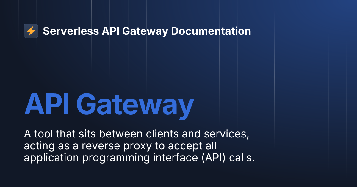 API Gateway | Serverless API Gateway Documentation