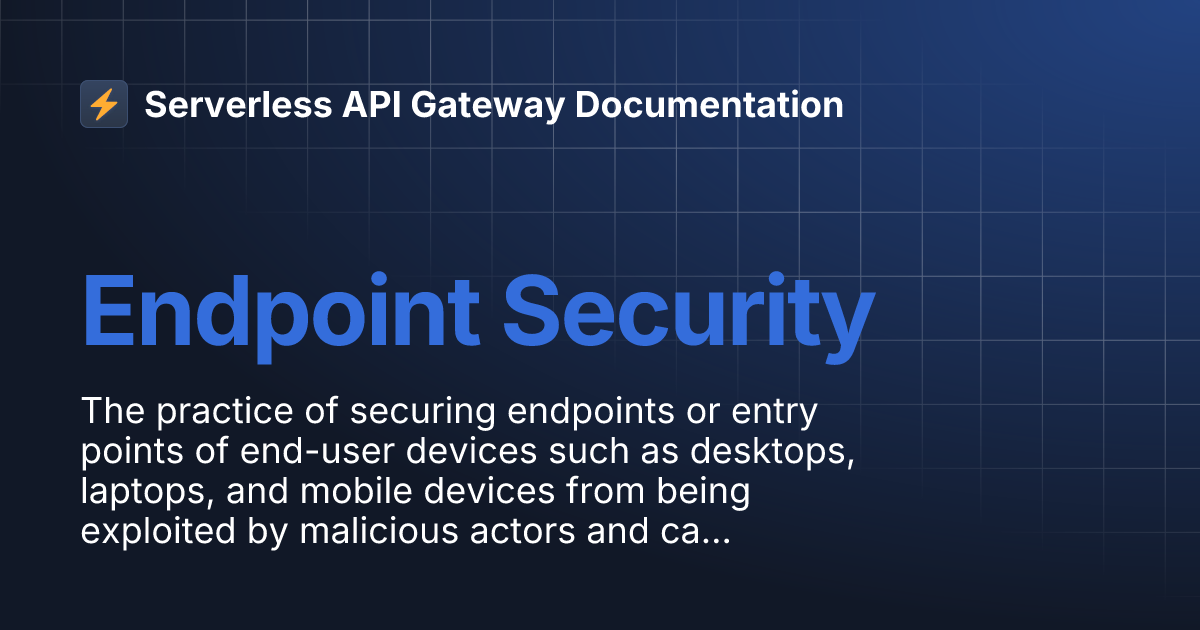 Endpoint Security | Serverless API Gateway Documentation