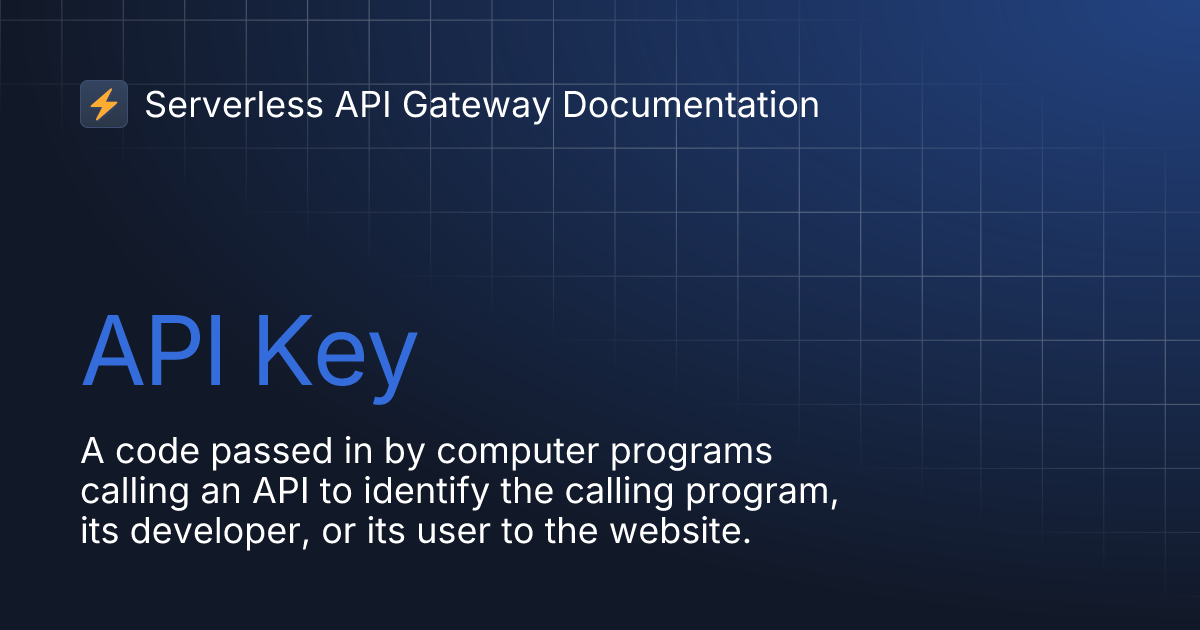 API Key | Serverless API Gateway Documentation