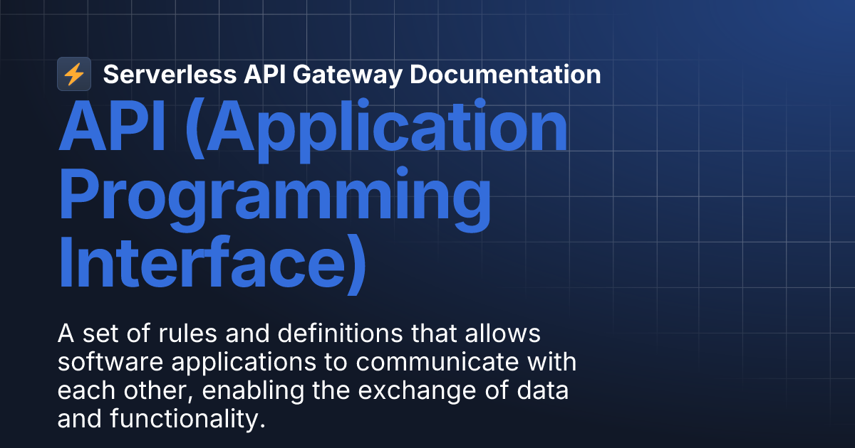 API (Application Programming Interface) | Serverless API Gateway Documentation